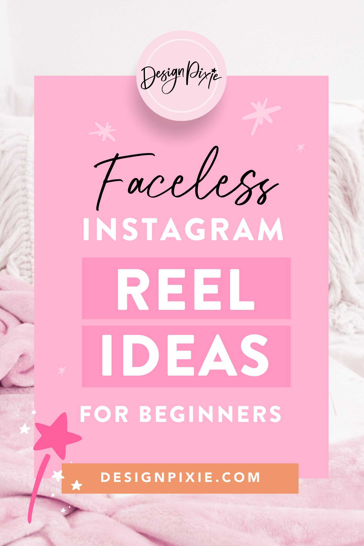 Instagram Reel Ideas for Beginners: Face-Free Content Strategies for ...
