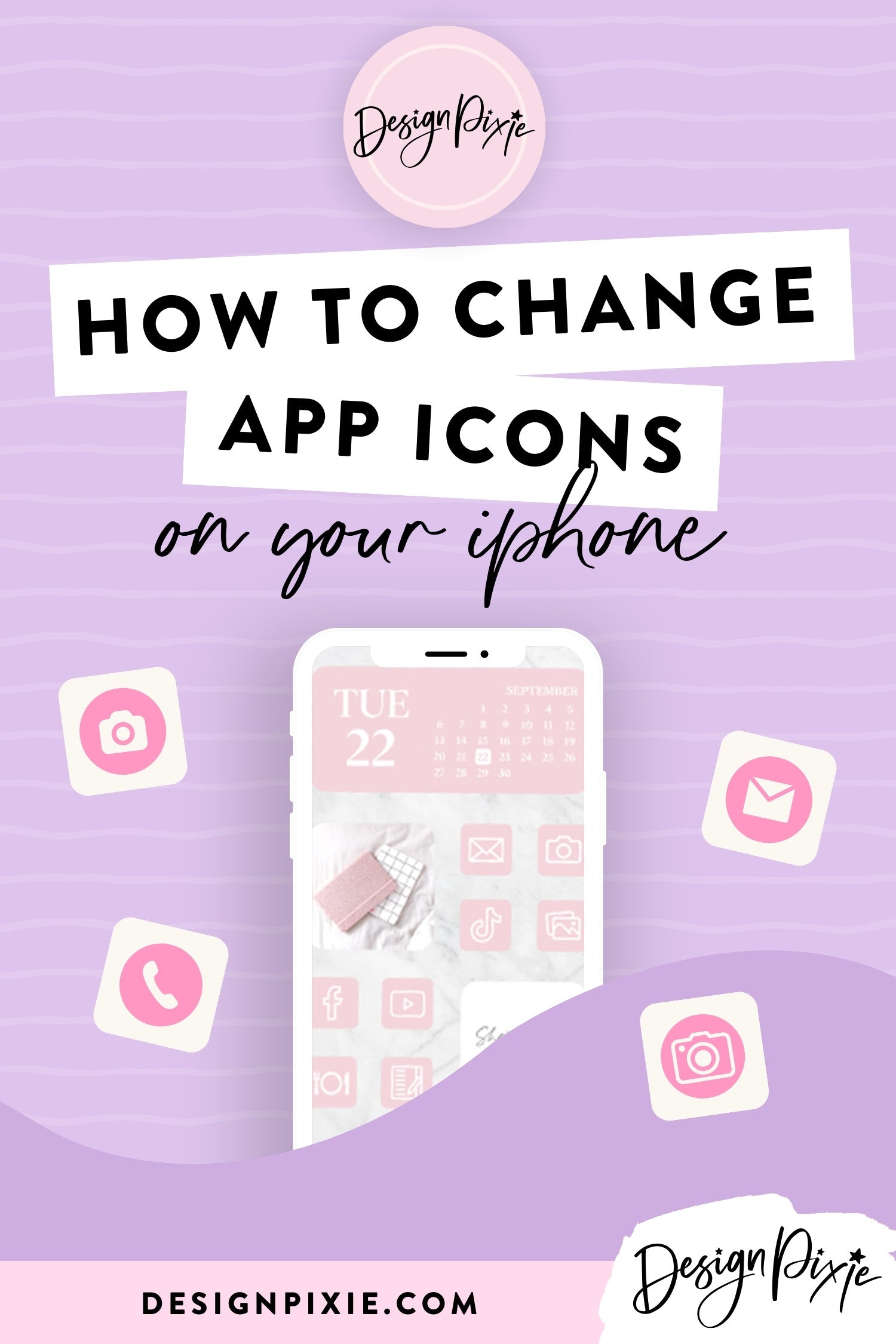 How To Change App Icons On Your iPhone – Design Pixie