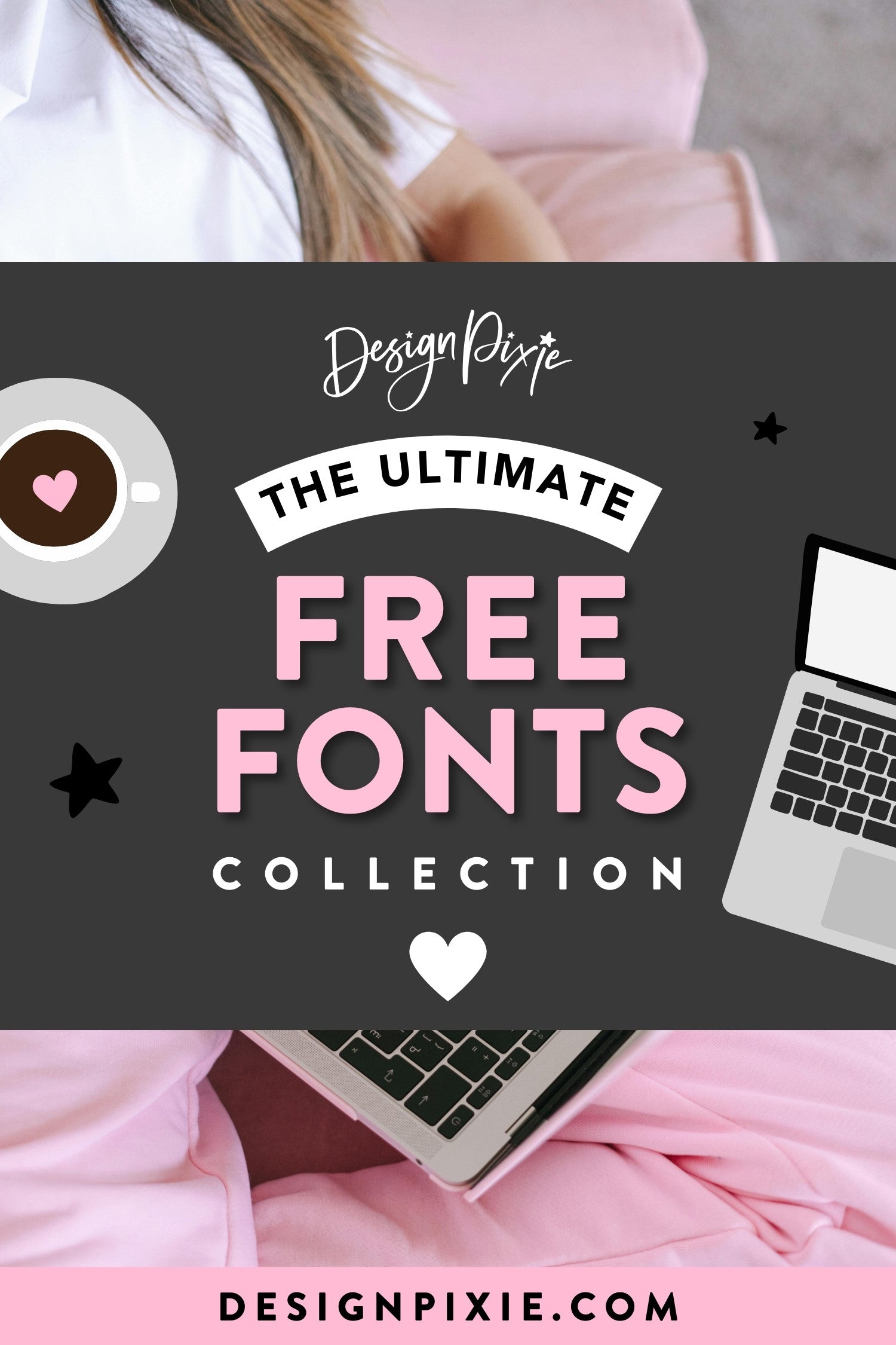 The Ultimate Free Fonts Collection – Design Pixie