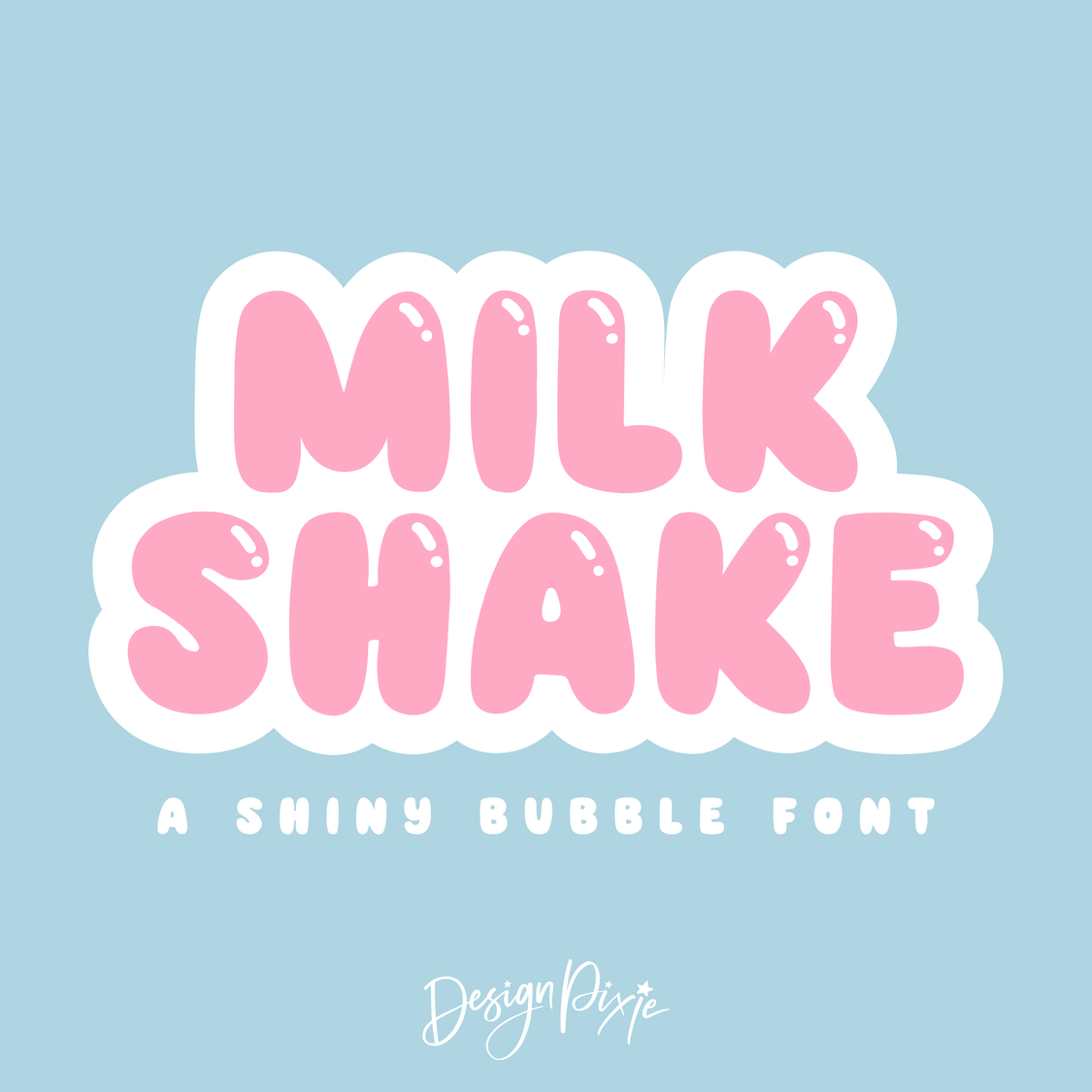 Bubble Font With Shine - Milk Shake Font – Design Pixie